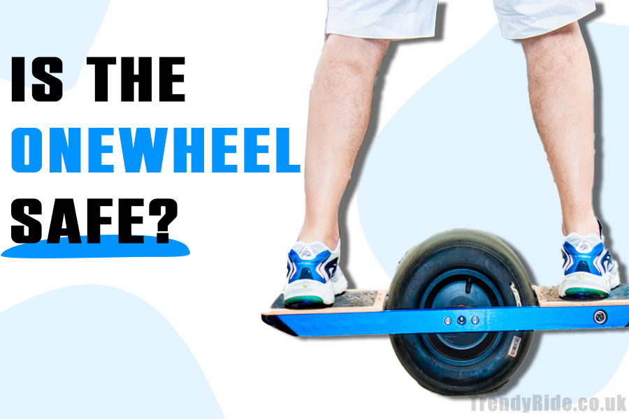 Is The Onewheel Safe? | Trendy Ride - Latest UK EV Products News & Reiews